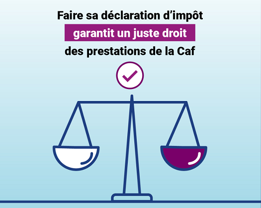 CAF - Déclaration des ressources auprès des impôts : une démarche indispensable pour vos ...